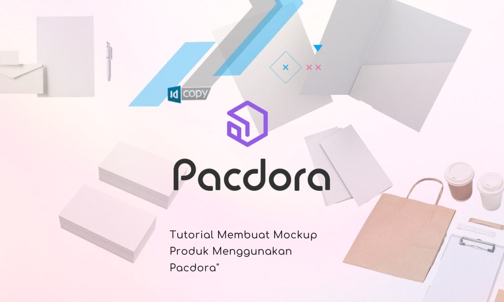 Tutorial Membuat Mockup Produk Dengan Mudah Menggunakan Pacdora